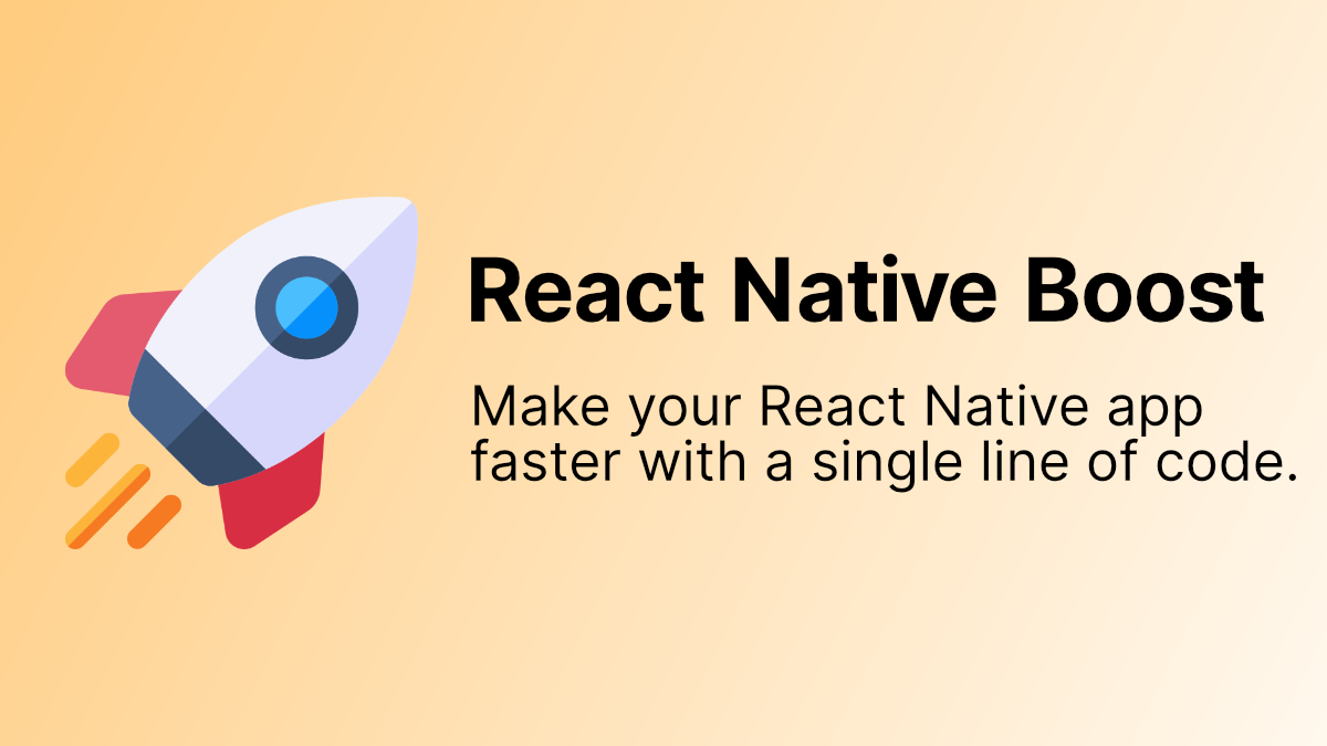 Boost your React Native App | React Native Boost